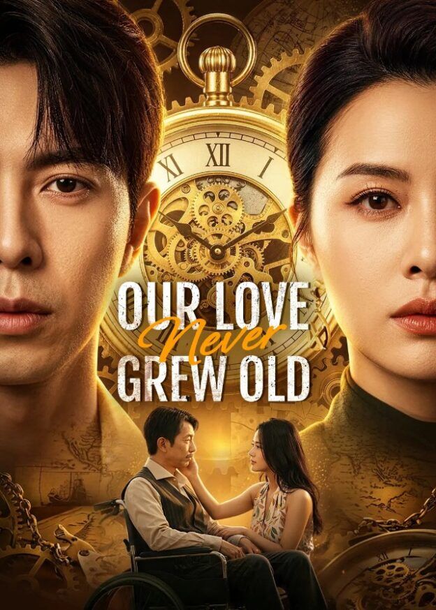 Our Love Never Grew Old - Chinese Drama 2026 - CPOP HOME